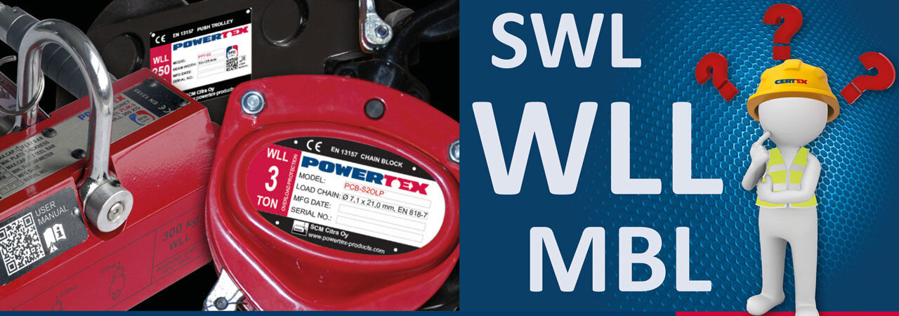 WLL, SWL and MBL | Certex Latvija